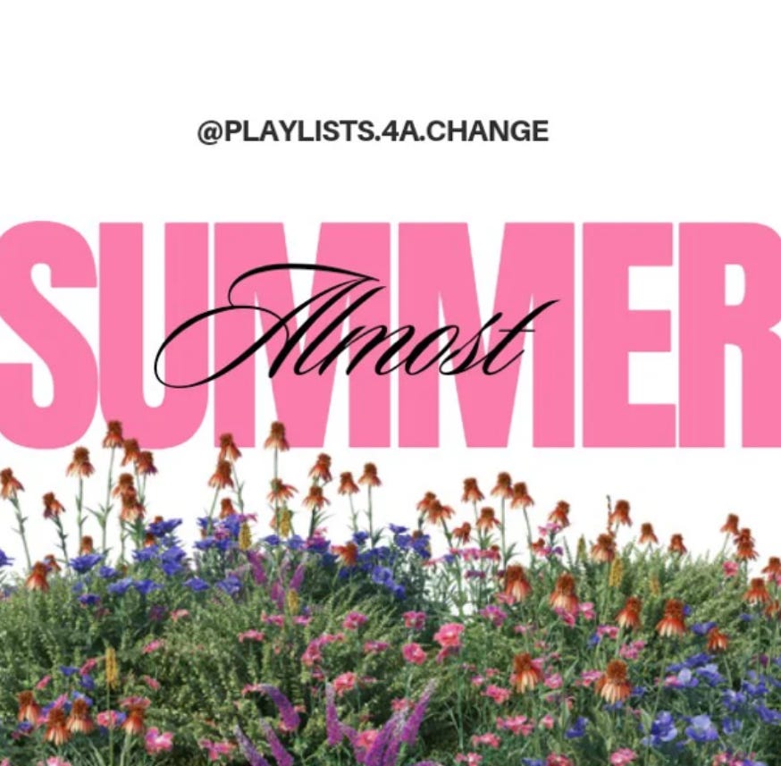 Almost Summer: Summer, where have you been? | by Playlists for a Change ...
