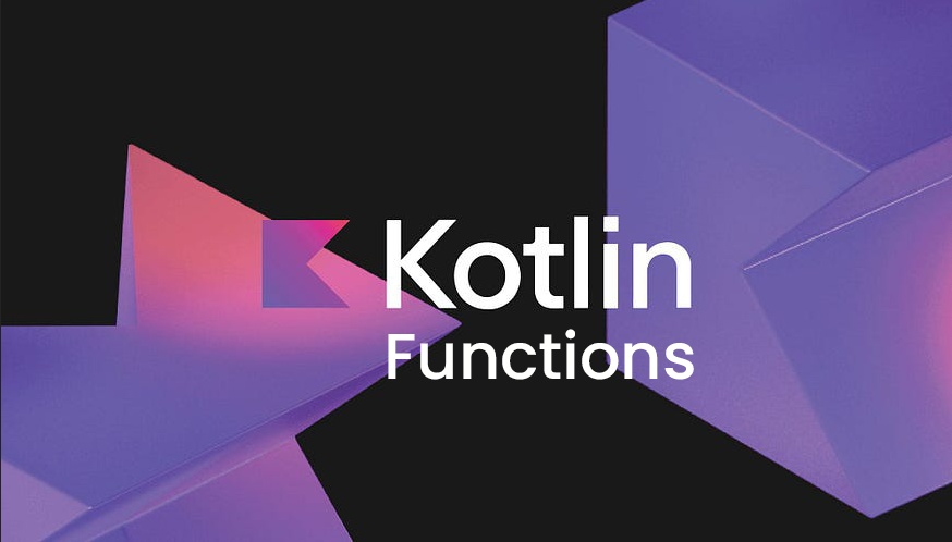 Improved Functions in Kotlin (1/2) | by Eren Mollaoğlu | Medium