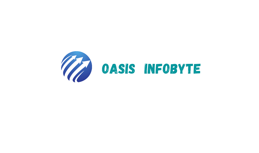 Oasis Infobyte Internship Introduction By Sayyad Shoyeb Liyakat Medium