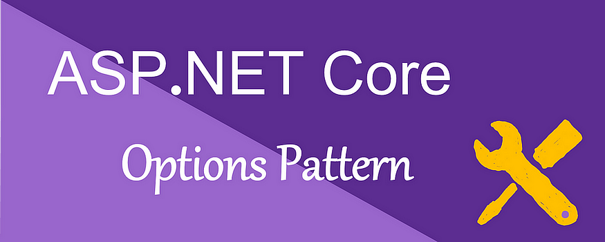 Options Pattern Named Options in .Net Core with examples | by Jaimin Shethiya | Medium