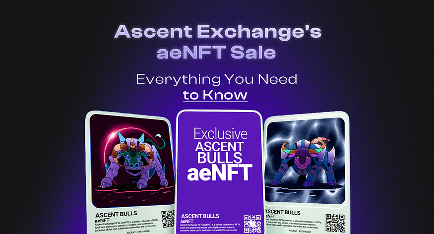 aeNFT de Ascent Exchange: ¡Todo lo que necesitas saber! | by Ascent ...