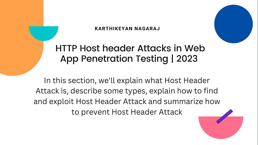 Host HTTP Header Attacks: Safeguarding Against Vulnerabilities | 2023 | by Karthikeyan Nagaraj ...