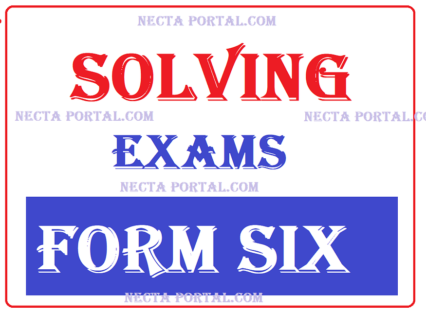 Form Six Mock & Pre-NECTA Exams with Answers 2024 — All Regions — Download | by Nectaonline | Medium