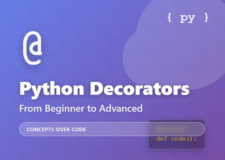 Decorators in Python: From Beginner to Advanced | Medium