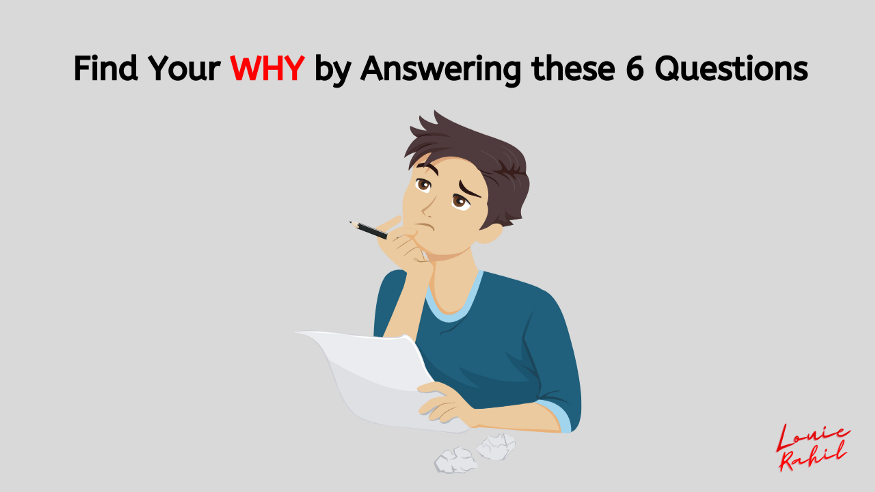 Find Your “WHY” In 3 Minutes. Your WHY is not what you think. | by Luay ...