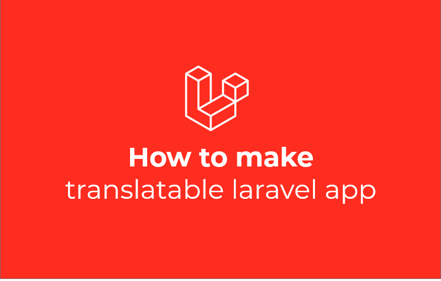 Translate your laravel app | Medium