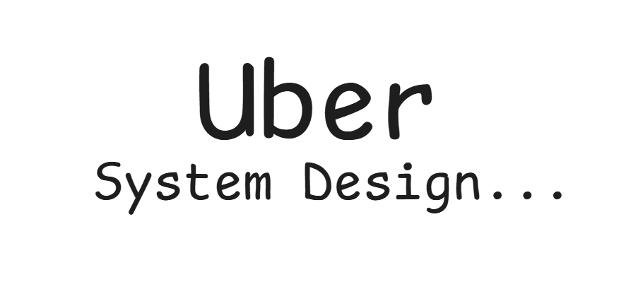 How Uber’s “Wait Time” Prediction is Scarily Accurate: A System Design ...