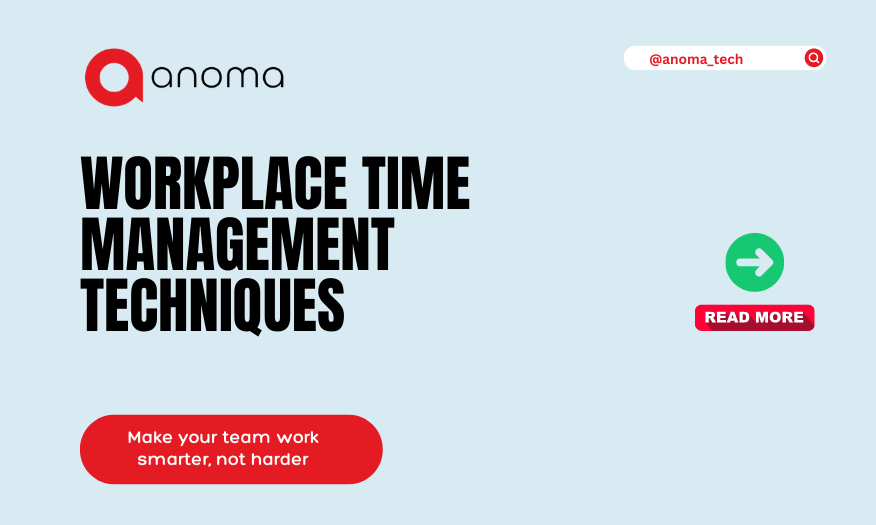 Workplace Time management Techniques | by Nikita Miskin | Anoma Tech ...