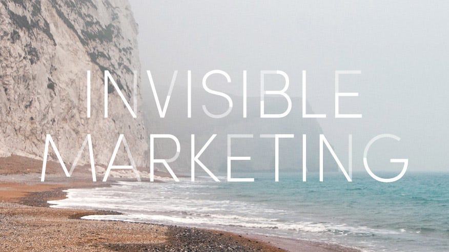 Marketing is becoming ‘invisible’, which means brands should want to ...
