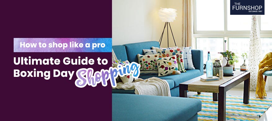 How To Shop Like a Pro: Ultimate Guide to Boxing Day Shopping | by ...