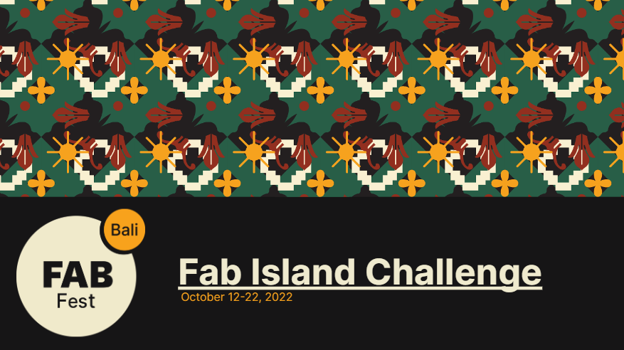 Fab Island Challenge. 10 international teams. 10 challenges… | by Fab ...