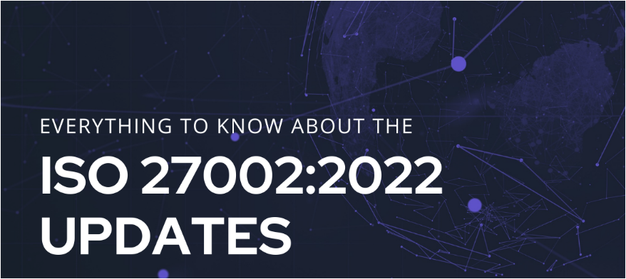 Revision to ISO 27002:2022 and what it means for ISO 27001 certified ...