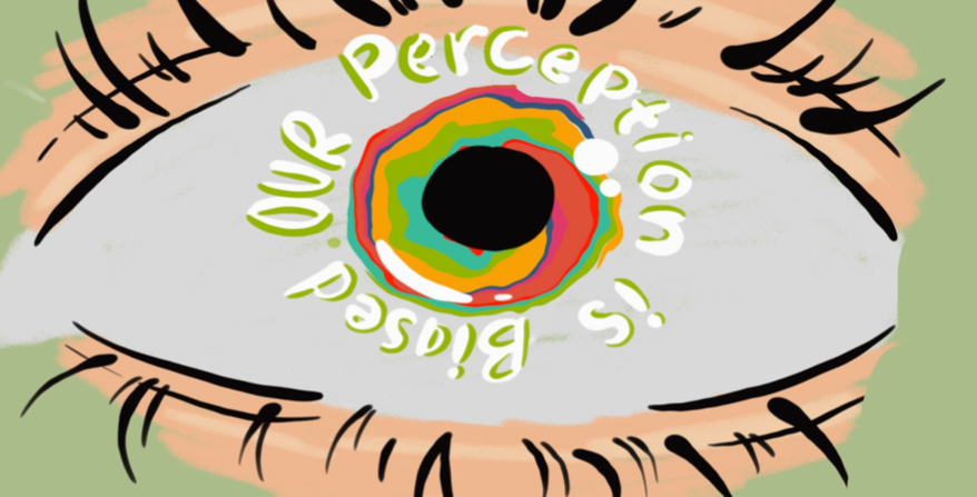 Our Perception is Bias: Past, Present, & Future | by Carsyn Brown | Mar ...