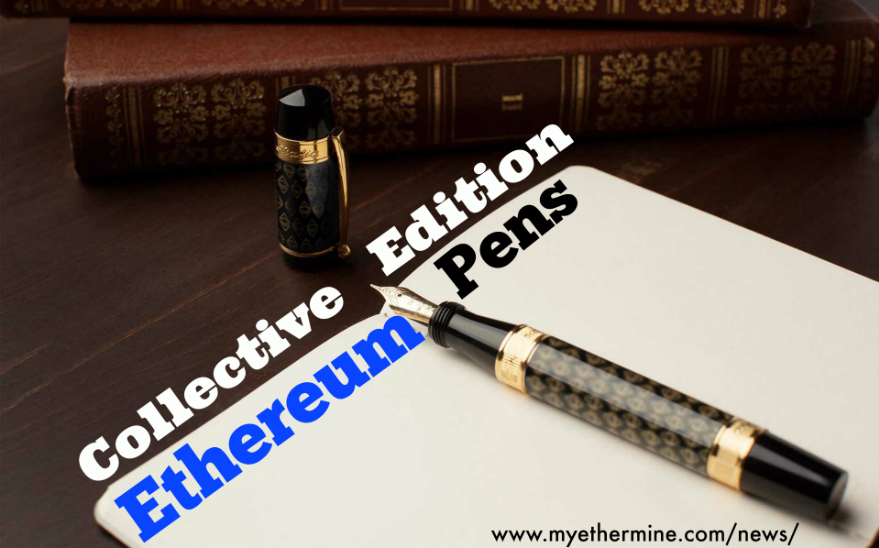 COLLECTIVE EDITION ETHEREUM PENS LAUNCHED BY ANCORA1919 ITALIAN PEN ...