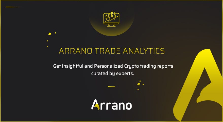 Arrano Network Trade Analytics Started - Arrano Network - Medium