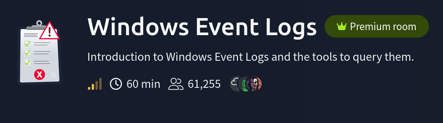 Windows Event Logs Premium room. Introduction to Windows Event Logs and ...