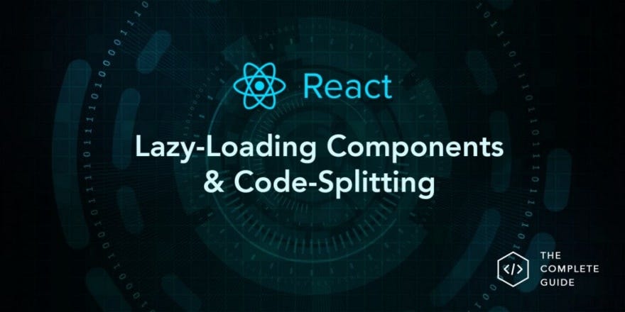 Embrace React Code Splitting A Comprehensive Guide To Enhance Performance And User Experience