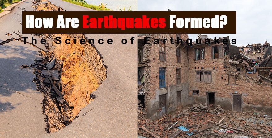 How Are Earthquakes Formed? — Theflashupdate | by Naushad Ansari | Medium