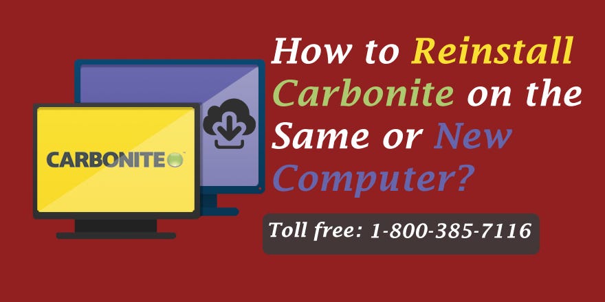 Call 1–800–385–7116 How to Reinstall Carbonite on the Same or New ...