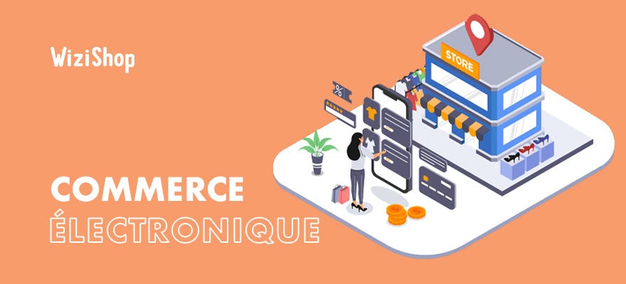 Electronic commerce: definition, advantages and guide to launching your ...