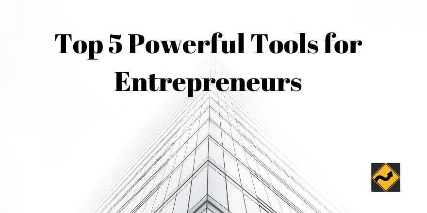 5 Powerful Tools Every Entrepreneur Should Use in 2019 | by Salman ...