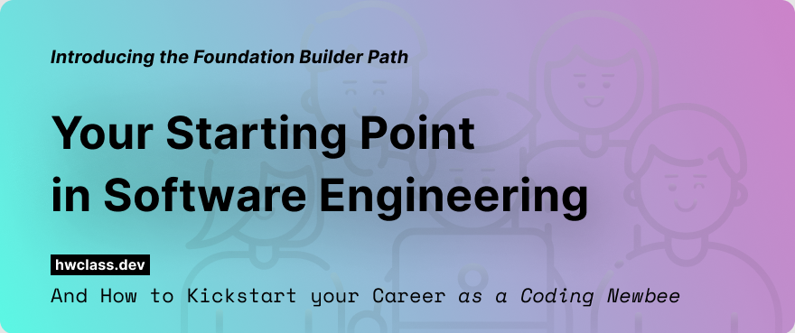 Introducing the Foundation Builder Path: Your Starting Point in ...