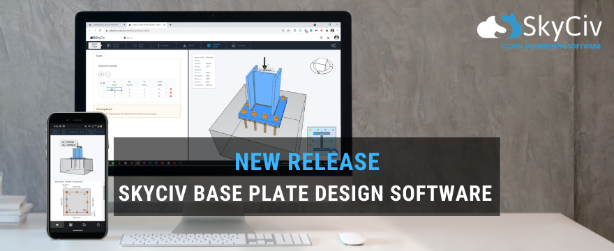 SkyCiv Releases Base Plate Design Software for US, Australia, and ...