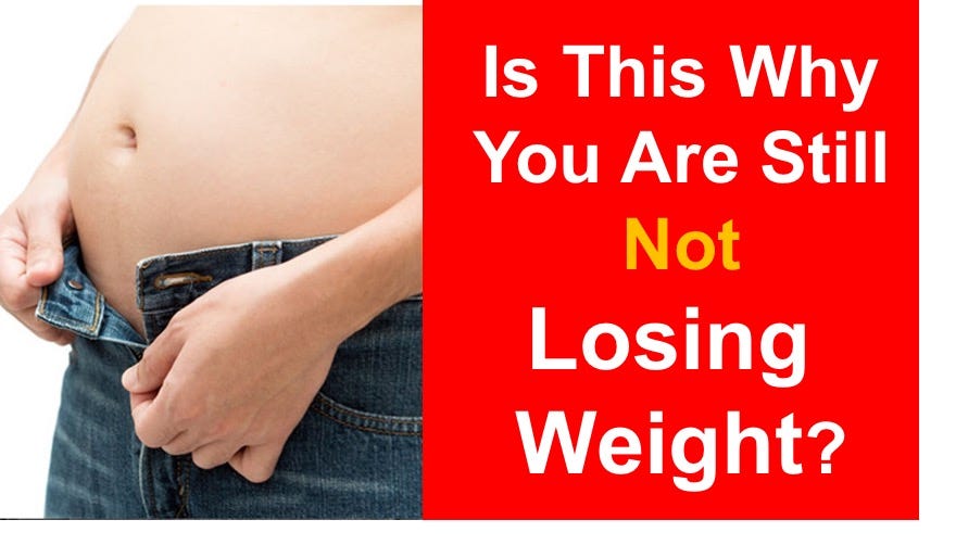 Is This Why You Are Still Not Losing Weight? | by Dietitian Ankita ...