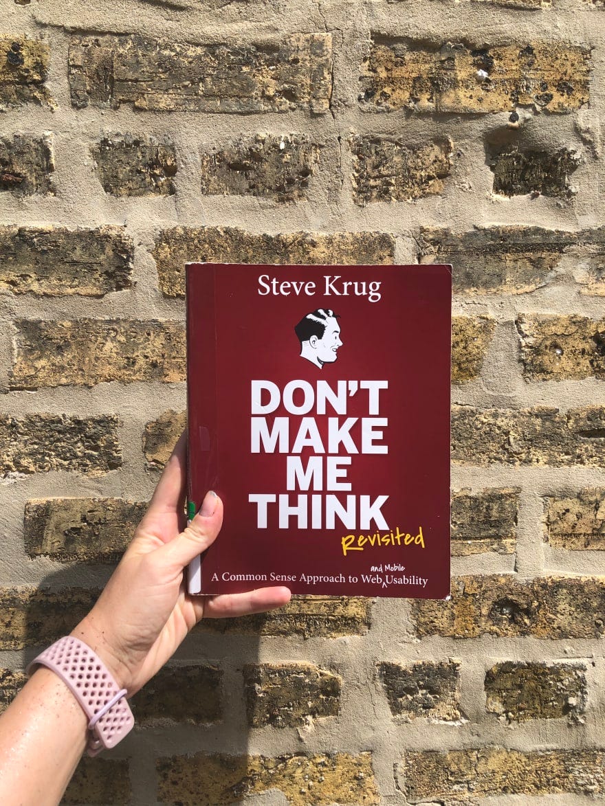 “Don’t Make Me Think” by Steve Krug — A Book Summary | by Yamini ...