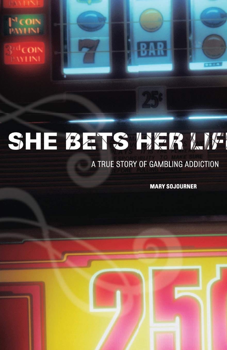 [READ]-She Bets Her Life: A True Story of Gambling Addiction | by ...