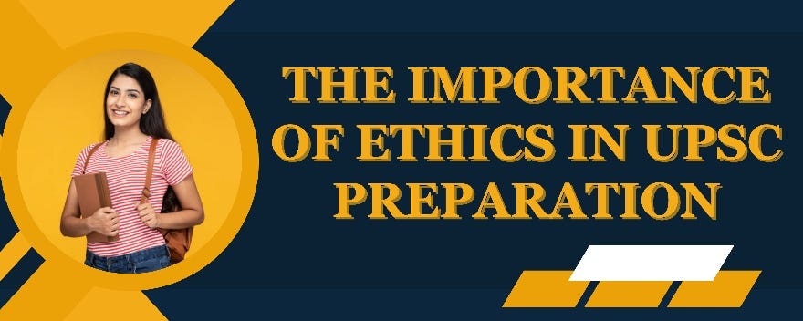 The Importance of Ethics in UPSC Preparation | Vedanta IAS Academy | by ...