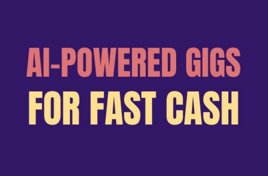 AI-Powered Gigs For Fast Cash – 100% Copy/Paste Method | by Jack Reid ...