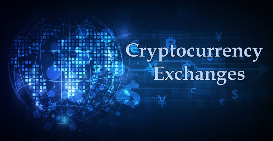 Cryptocurrency Exchanges. What is cryptocurrency exchange? | by Wajid ...