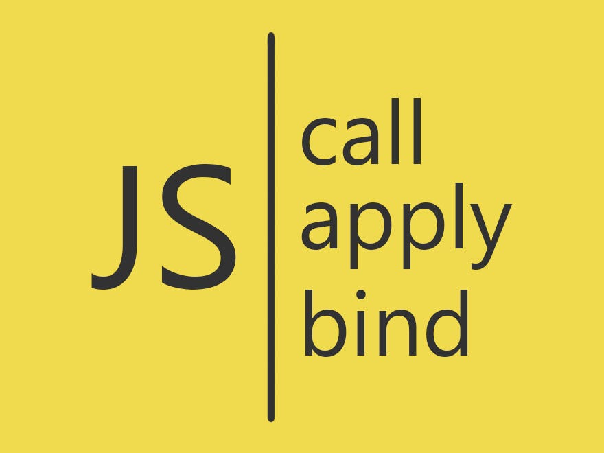 call, apply & bind methods in JavaScript | by Kunal Tandon | Medium