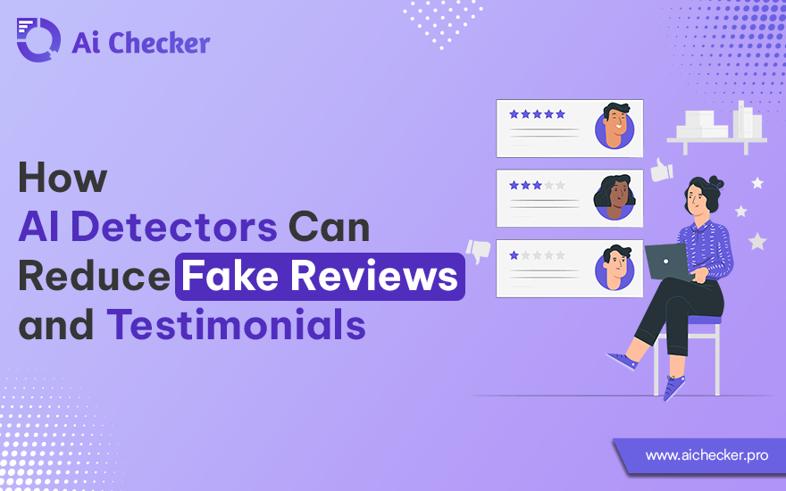 How AI Detectors Can Reduce Fake Reviews and Testimonials | by ...