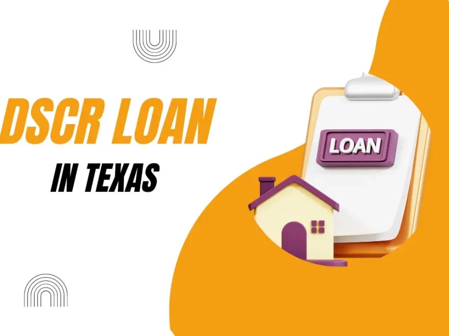 Curious About DSCR Loans in Texas? Here’s What You Should Know! | by ...
