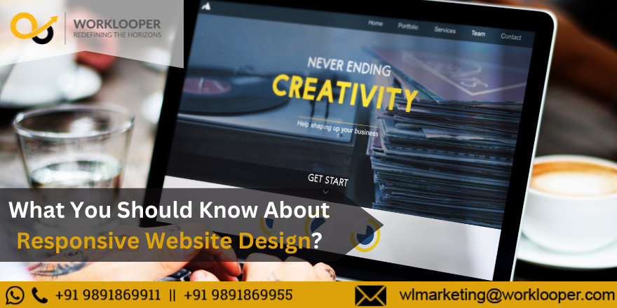 What You Should Know About Responsive Website Design? | by Worklooper ...