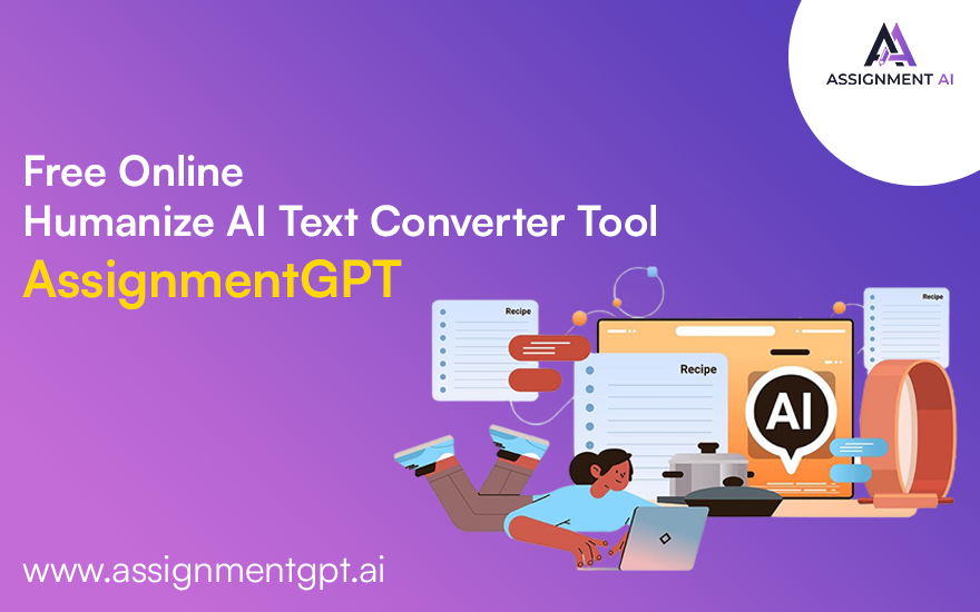 Free Online Humanize AI Text Converter Tool — AssignmentGPT | by ...