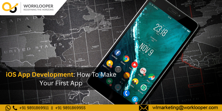 iOS App Development: How To Make Your First App | by Worklooper | Medium