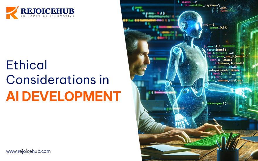 Ethical Considerations in AI Development | by Rejoicehub LLP | Feb ...