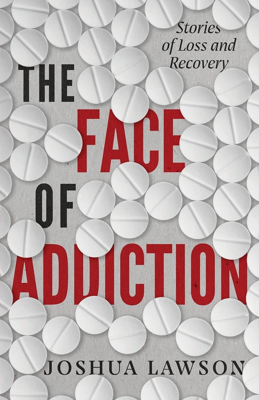[PDF]-The Face of Addiction: Stories of Loss and Recovery | by ...