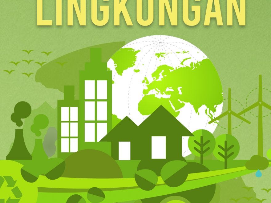 Apakah lingkungan itu penting?. Pada kenyataannya lingkungan memang ...