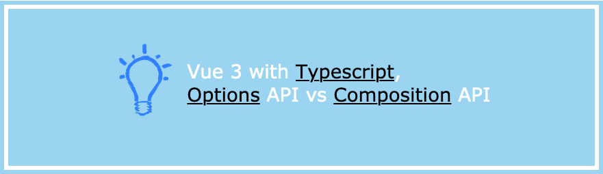 Options Composition API, JavaScript and TypeScript — one API and language to rule them all? | by ...