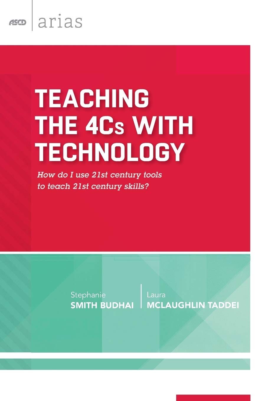 [EBOOK] Teaching the 4Cs with Technology: How do I use 21st century ...