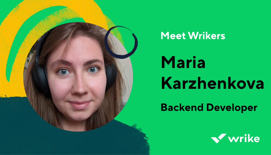 Meet Wrikers: Maria Karzhenkova, Backend Developer | by Kristyna Cervena | Wrike TechClub | Medium