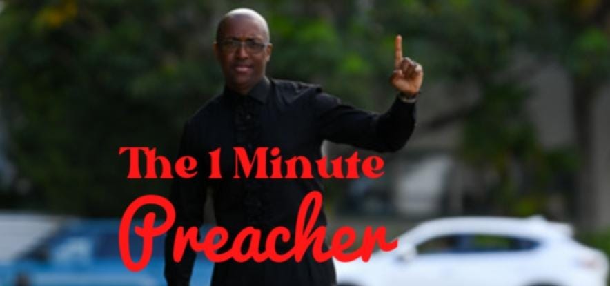One Minute Preacher Villijnews Medium