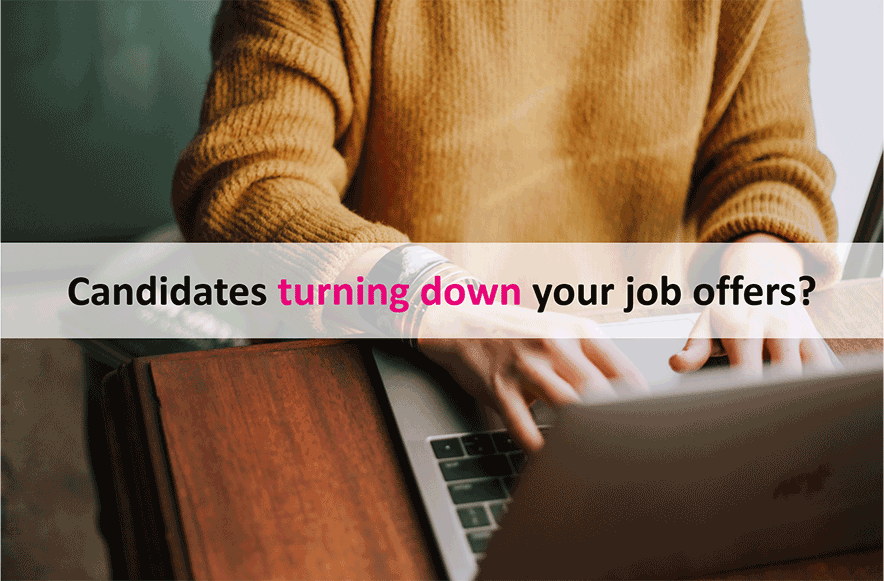5 Reasons Why The Candidate Turned Down Your Job Offer | by Emonics LLC ...