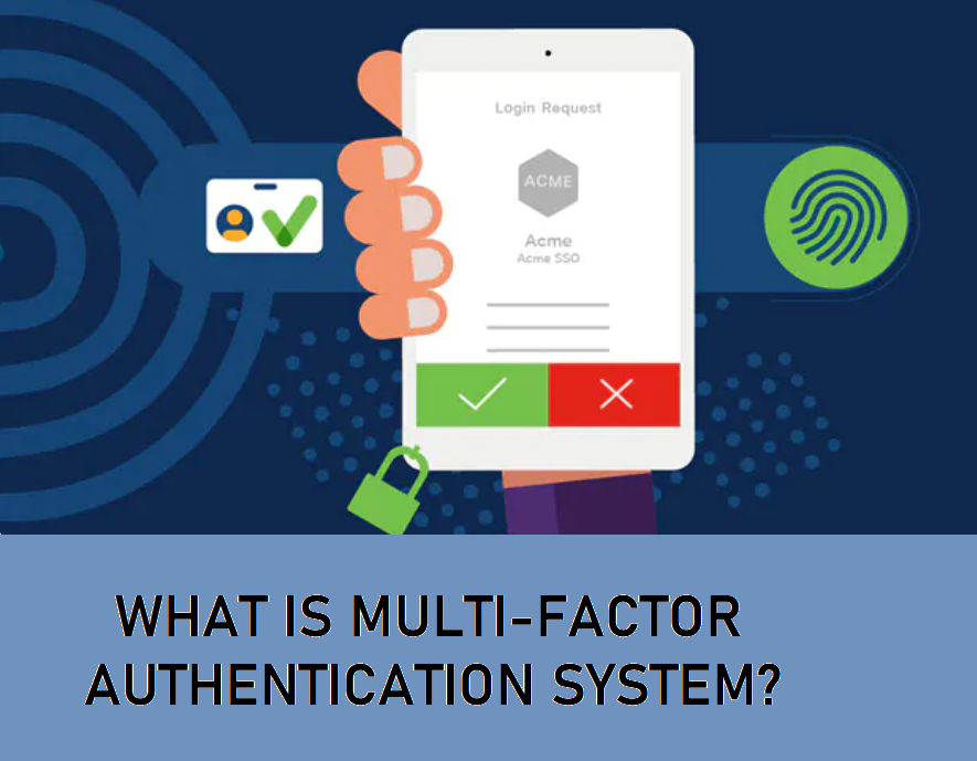 WHAT IS MULTI-FACTOR AUTHENTICATION SYSTEM? | by Marcoblaze | Medium