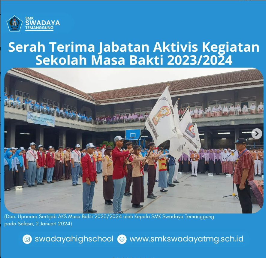 SERAH TERIMA JABATAN: Aktivitas Kegiatan Sekolah SMK Swadaya Temanggung | by Aristafebiola | Apr ...