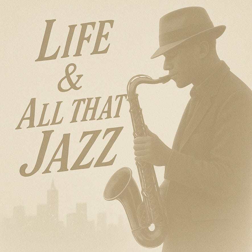 Life & All that Jazz Part I. Welcome to my World — the land of… | by ...